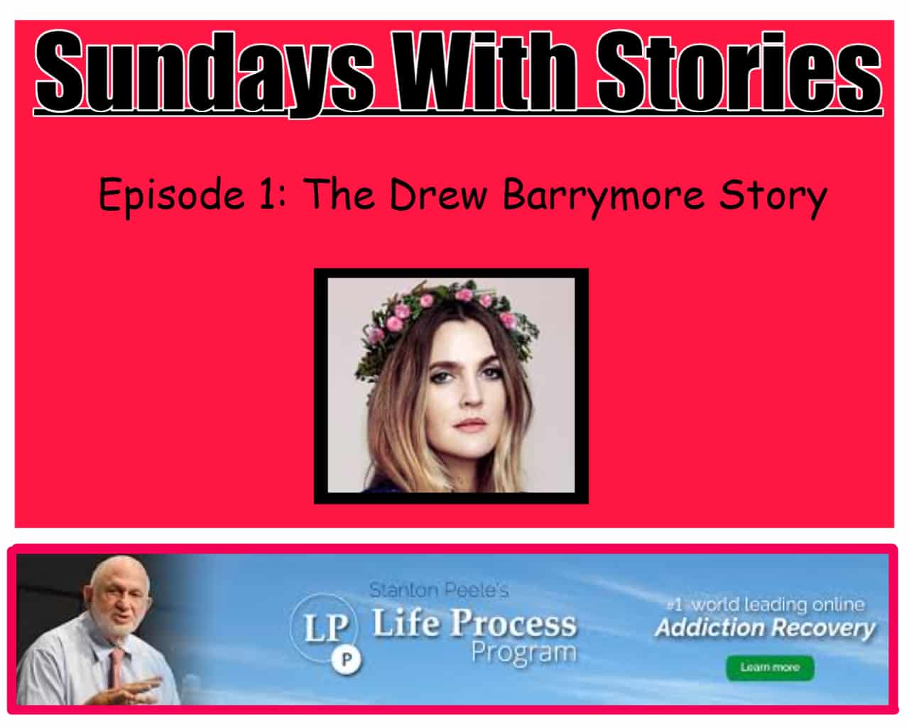 Drew Barrymore's (anti)- Addiction and Reovery Story